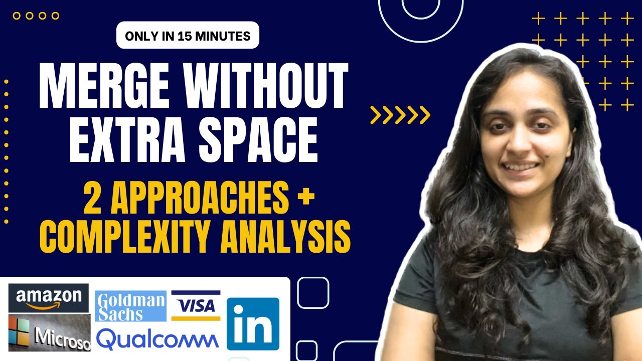 Merge Without Extra Space | Must Do Interview Questions | Geeks For Geeks | SDE
