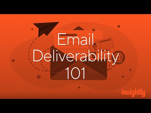 Insightly Webinar – Email Deliverability 101