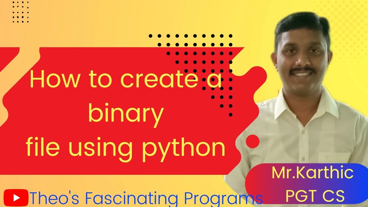 How to create a binary file using python #python #pythonprogramming #Theosfascinatingprograms