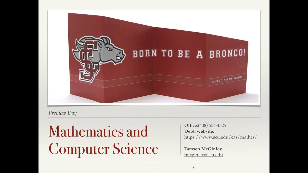 Mathematics and Computer Science at SCU