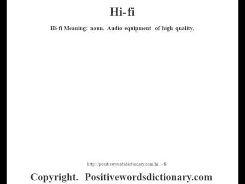 Hi-fi definition | Hi-fi meaning
