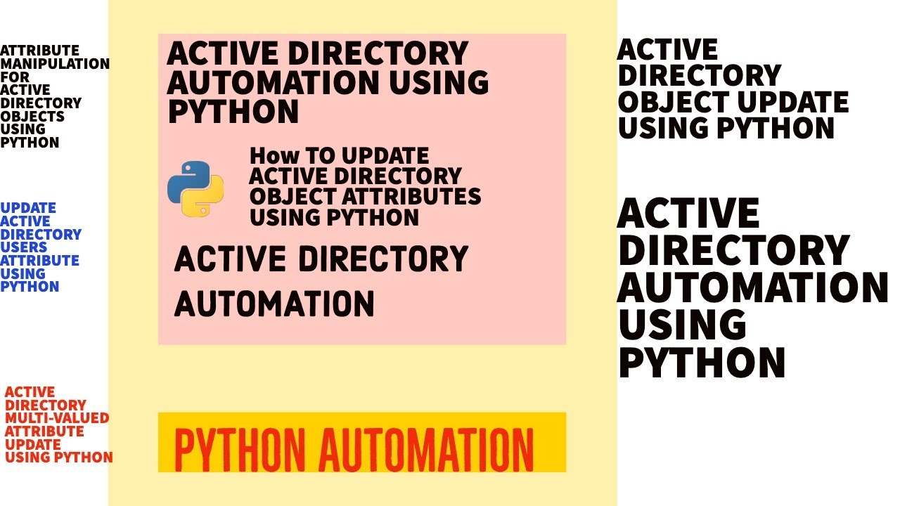 ACTIVE DIRECTORY OBJECT ATTRIBUTE MANIPULATION|ACTIVE DIRECTORY AUTOMATION USING PYTHON|Part:8