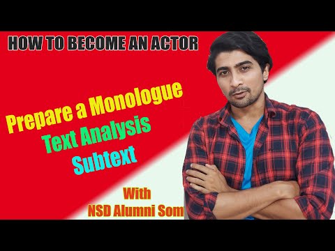 Prepare a monologue | text analysis | subtext | with NSD alumni som