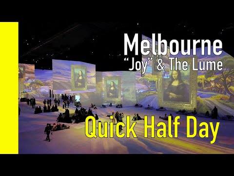 Melbourne | A Quick Afternoon Trip | "Joy" & The Lume