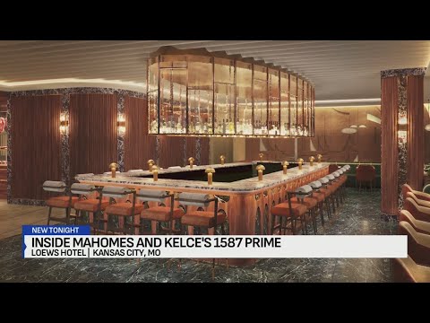 Preview inside Patrick Mahomes & Travis Kelce's new steakhouse