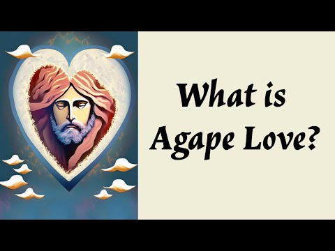A Simple Definition of Agape Love