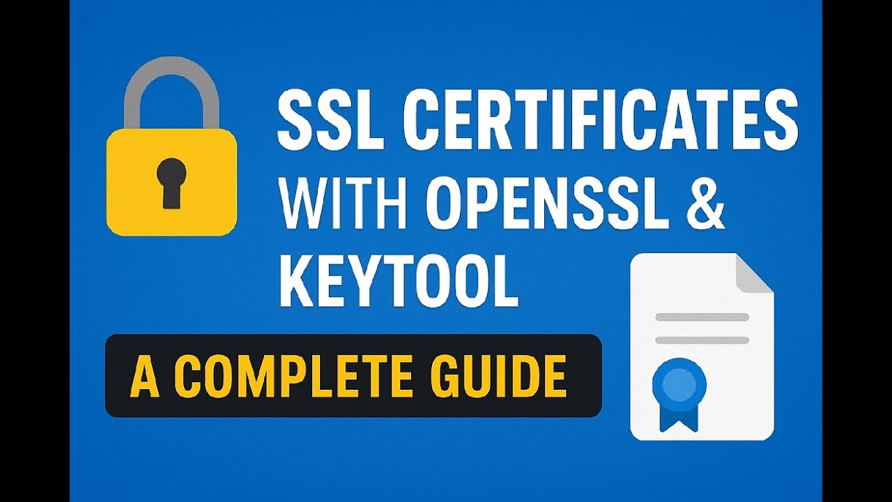 🔐 SSL Certificates with OpenSSL & Keytool | A Complete Guide 🚀