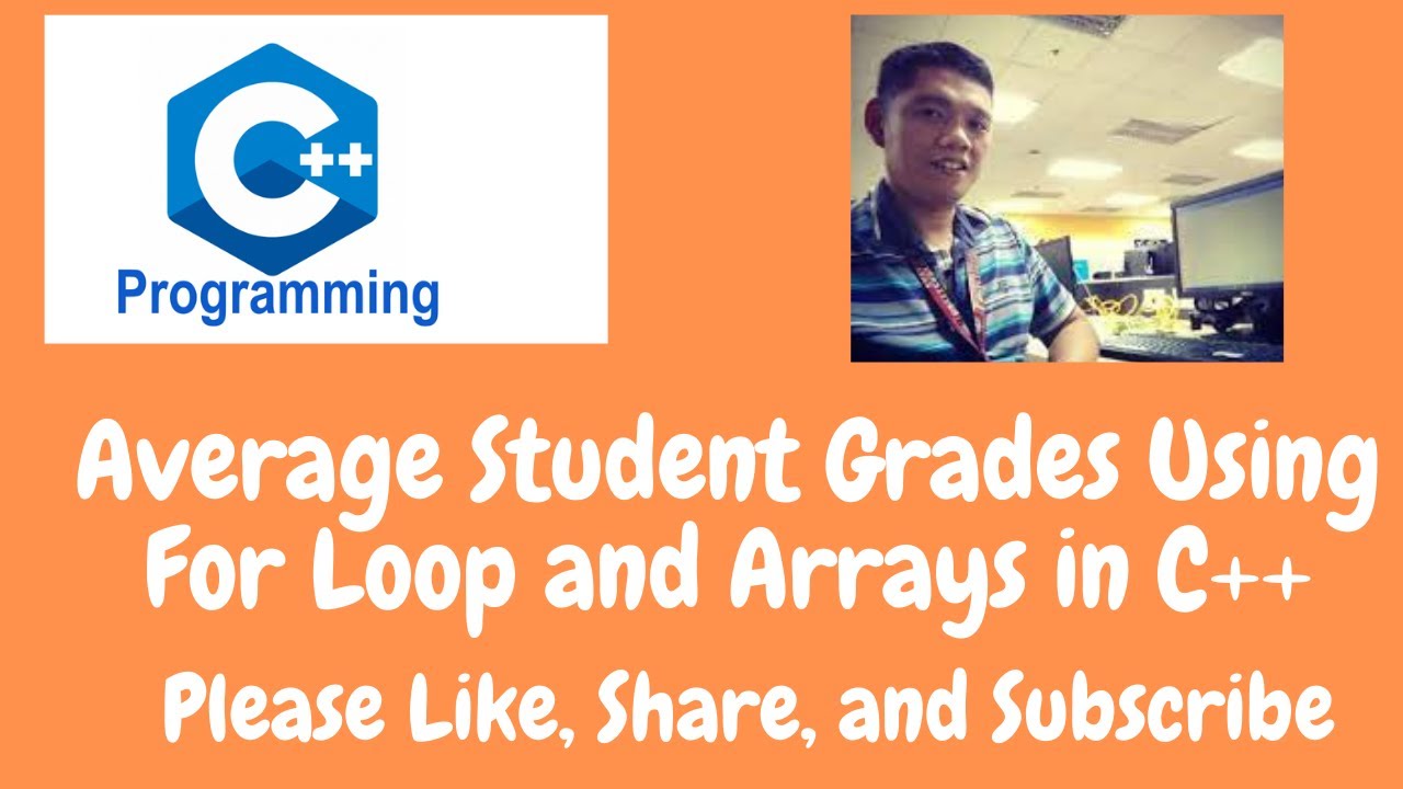 Average Student Grades Using For Loop and Arrays in C++
