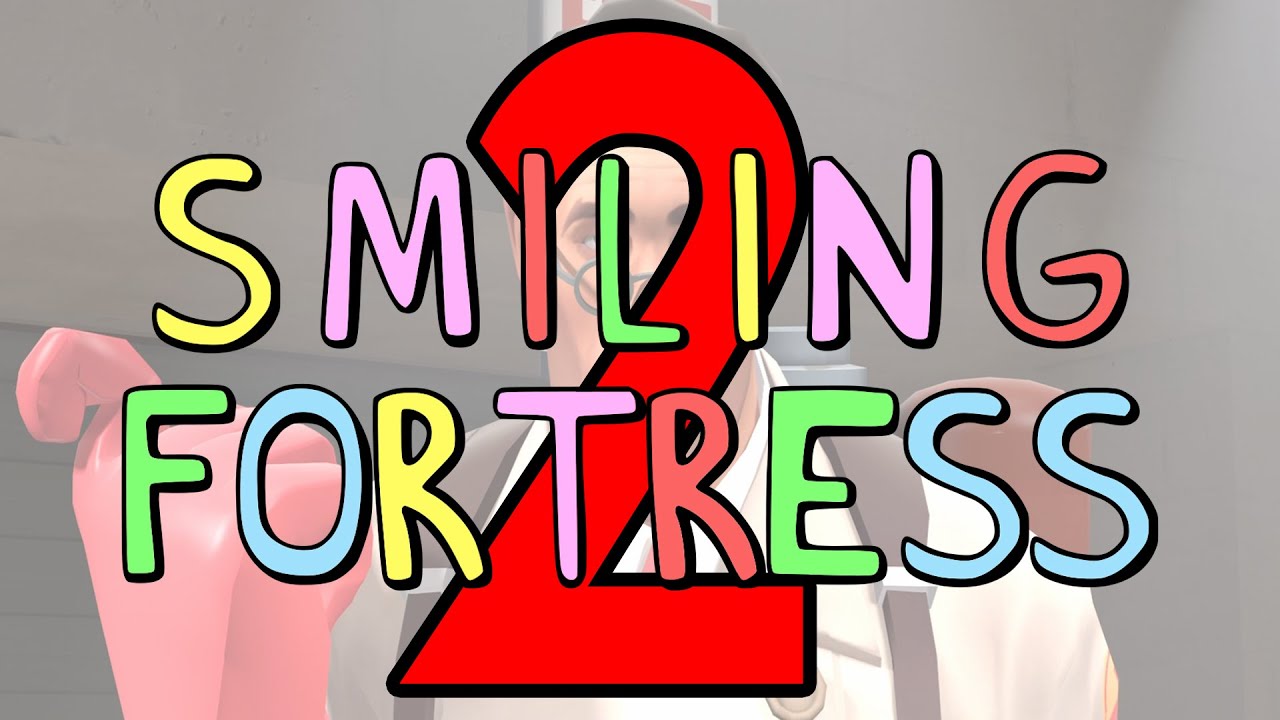 [SFM] Smiling Fortess 2