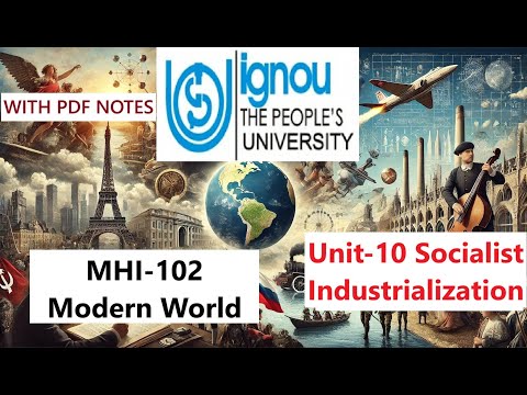 MHI102 | UNIT 10 | Socialist Industrialization | IGNOU MA HISTORY