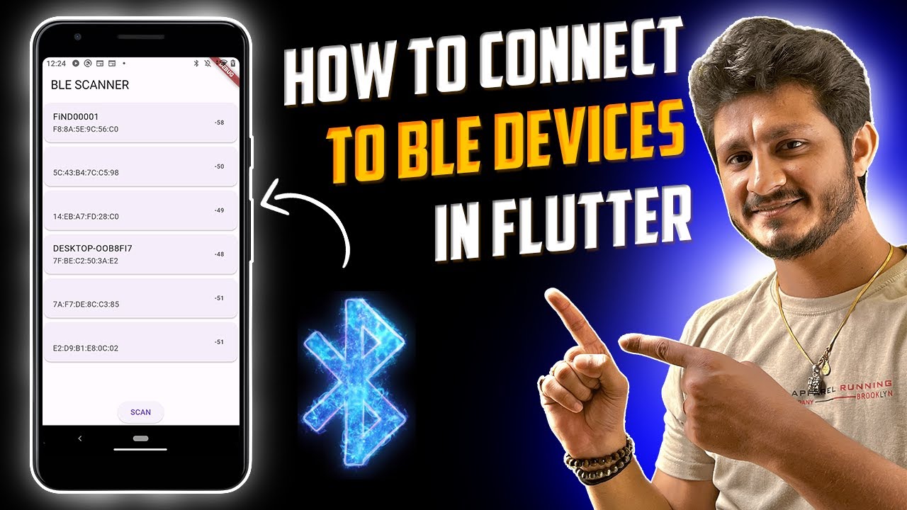 Connect to BLE devices - Bluetooth Low Energy (BLE) in Flutter