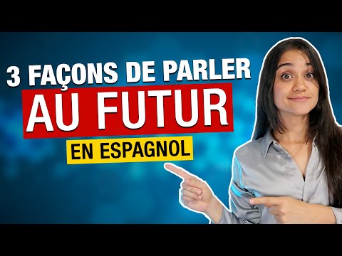 Parler au FUTUR en ESPAGNOL  |  3 PHRASES que tu dois connaître !