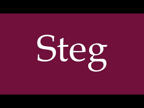 How to Pronounce ''Steg'' (Bridge) Correctly in German