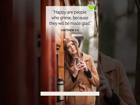 Happy are people who grieve #bible quotes #christ #proverbs #thinkcreatelearn