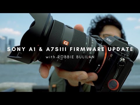 Sony A1 & A7SIII Firmware Update w/ Robbie Bulilan