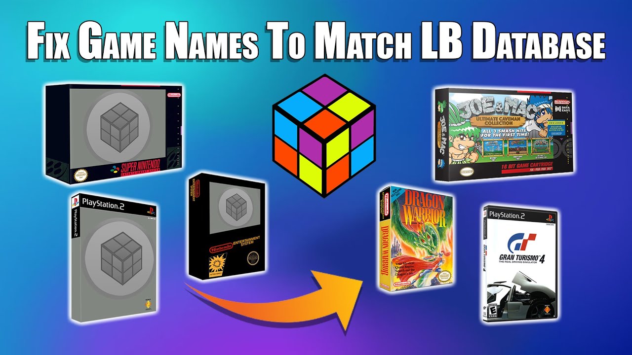 Fix Game Names To Automatically Add Metadata and Media - LaunchBox Tutorial