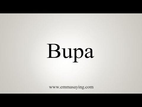 How To Say Bupa