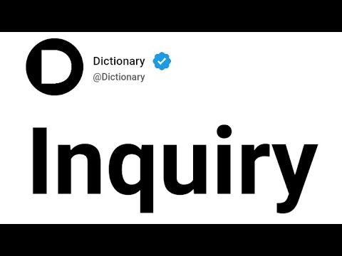 Inquiry Meaning In English