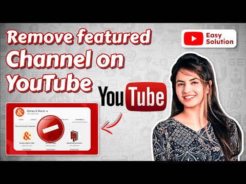 How to remove featured channel on Youtube 2024 ( Short Tutorial)