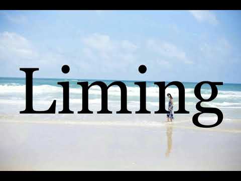 How To Pronounce Liming🌈🌈🌈🌈🌈🌈Pronunciation Of Liming
