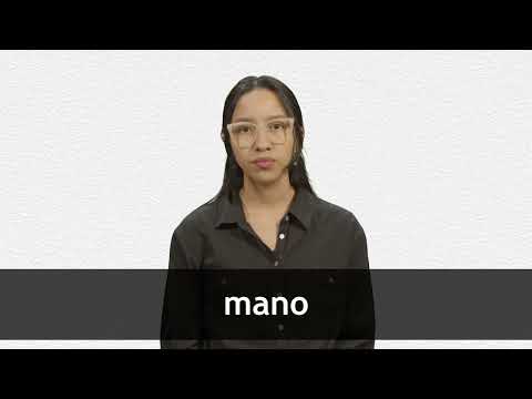 English Translation of “MANO” | Collins Spanish-English Dictionary