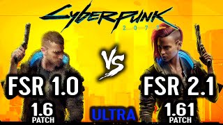 FSR 1_0 vs FSR 2_1 in Cyberpunk 2077 Patch 1_6 vs 1_61 - All Settings ...