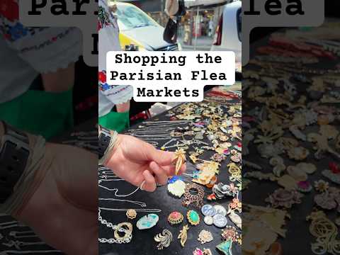 Sneaking out to go Birthday Shopping at the Parisian Flea Markets!