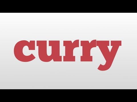 curry meaning and pronunciation