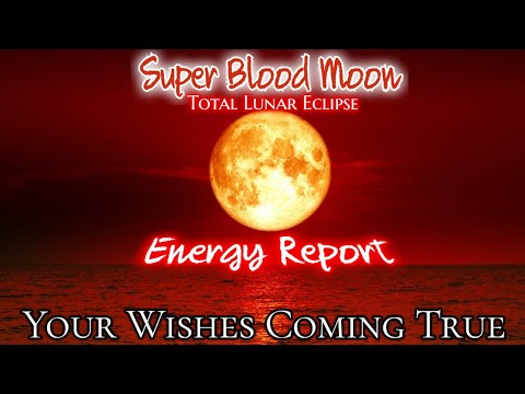 5 Things You Should Know About The Super Blood Moon/Eclipse (Spiritual Awakening Guidance)