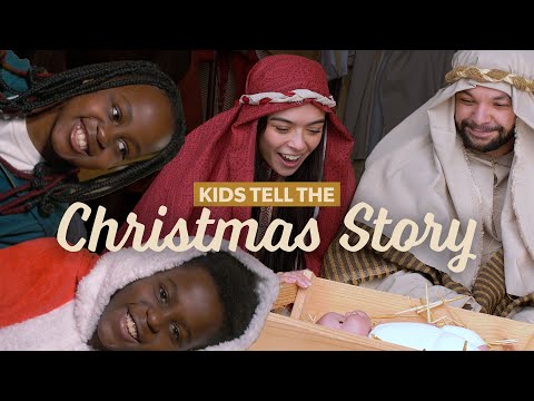 Kids Tell the Christmas Story