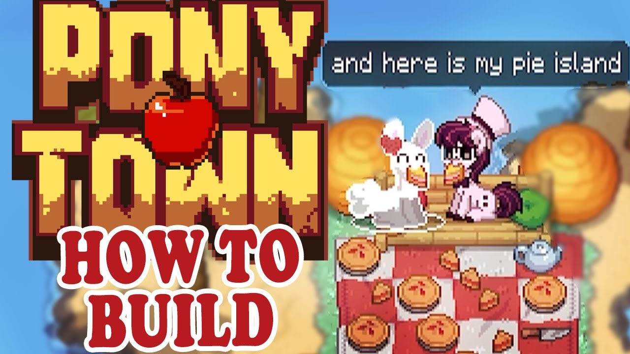BUILDING MAPS IN PONYTOWN | Beginners how to