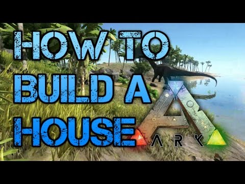 Steam Community :: Video :: Ark Survival Evolved - How to Build a House ...