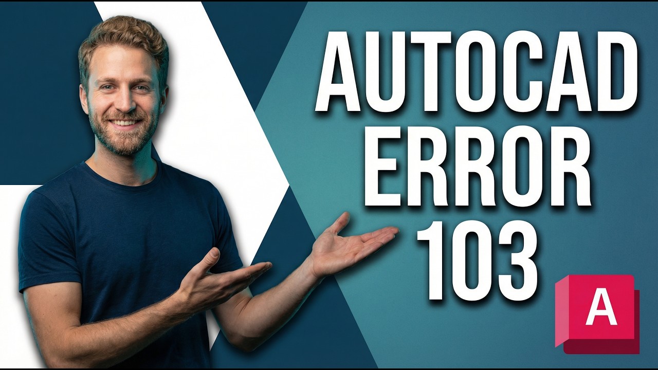 Autocad Error 103 (2026 Easy Guide)