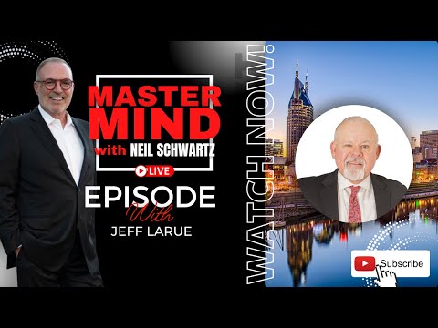 Jeff Larue Masterminds with Neil Schwartz