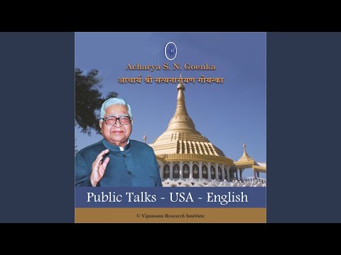 Public Talks - QA I California - USA - English - Vipassana Meditation