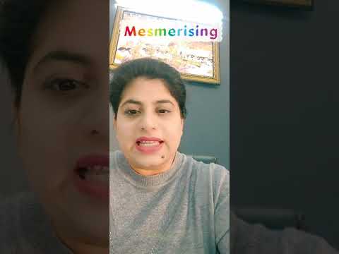 Meaning of mesmerising in English and hindi with example