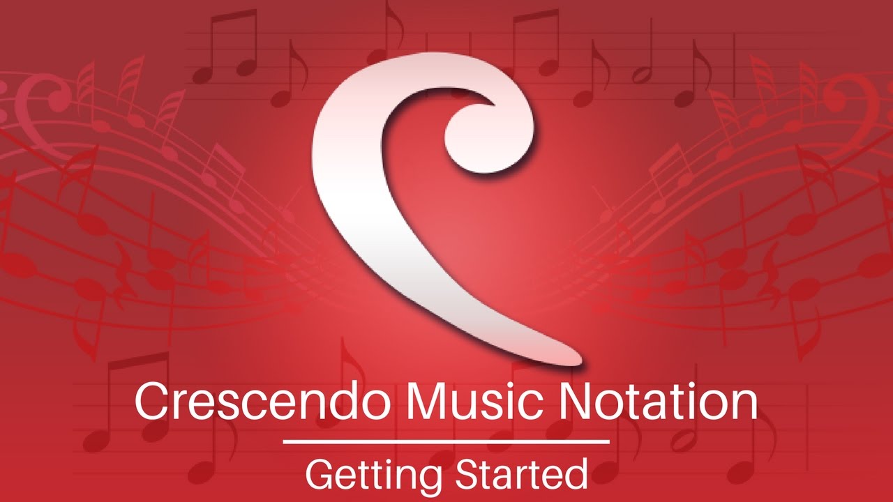 Crescendo Music Notation Tutorial | Getting Started