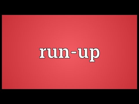 Run-up Meaning