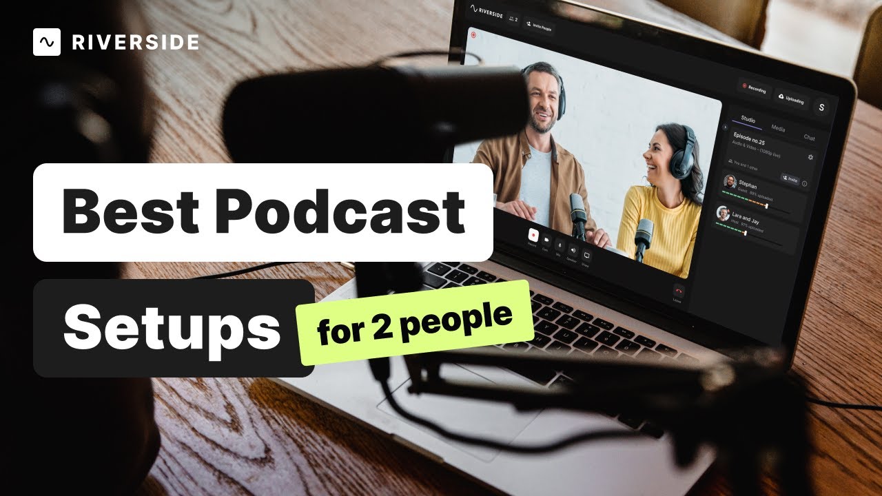 The Ultimate Guide to Setting Up a Podcast for Two: In-Person and ...