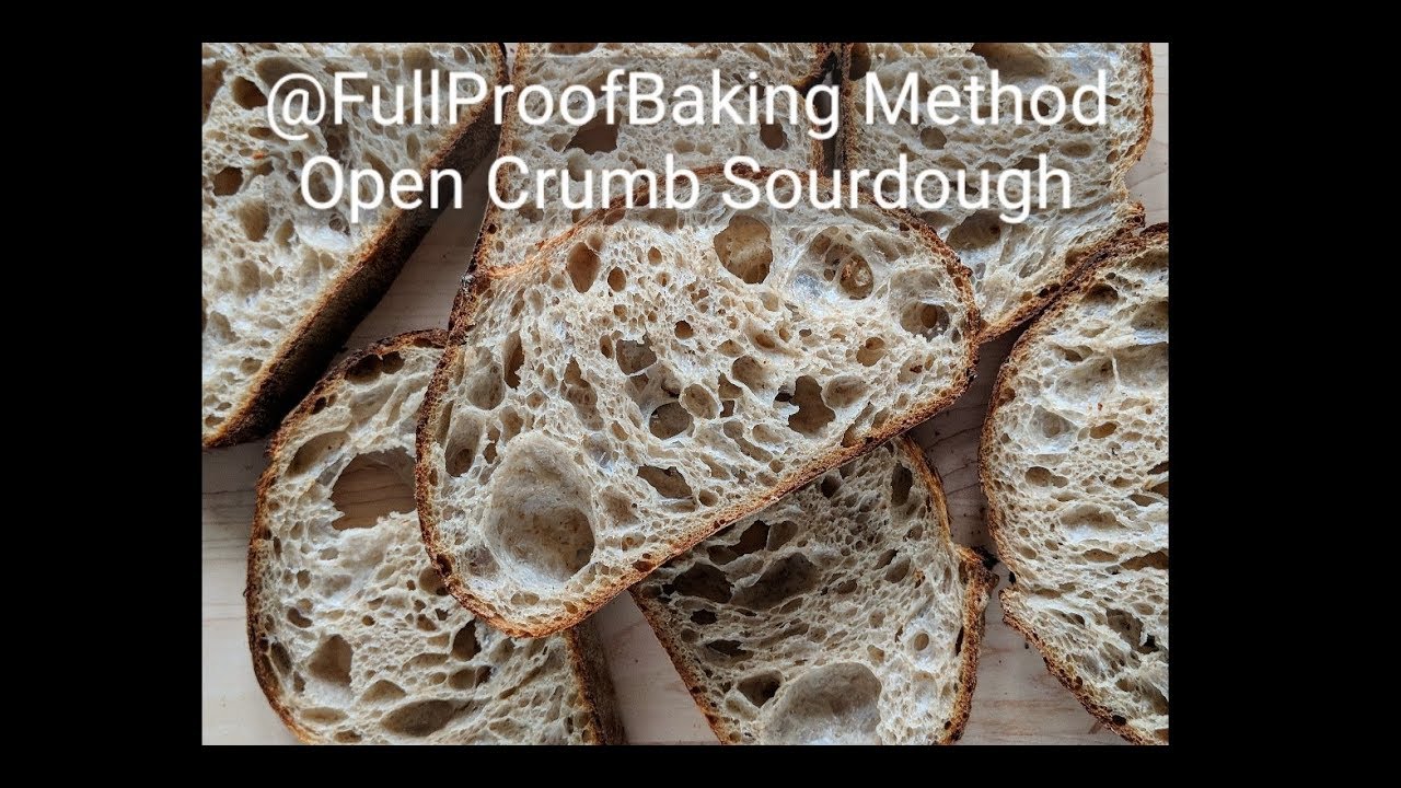 How To Make A Basic Open Crumb Sourdough Bread