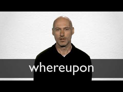 WHEREUPON definition and meaning | Collins English Dictionary