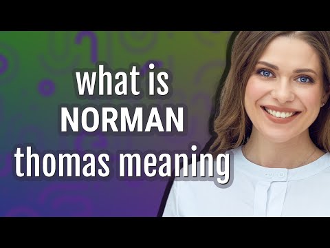 Norman thomas | meaning of Norman thomas