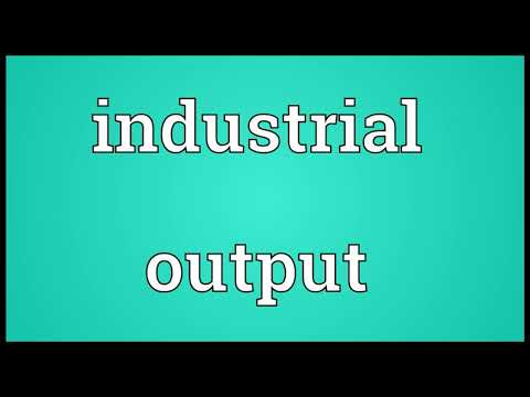 industrial output meaning in English
