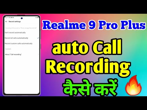 How To Auto Call Recording in Realme 9 Pro Plus | Realme 9 Pro Plus Auto Call Recording