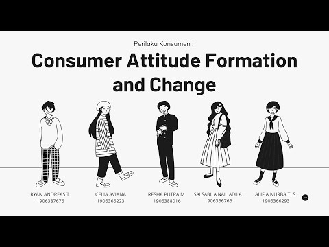 Consumer Attitude Formation and Change - Consumer Behavior