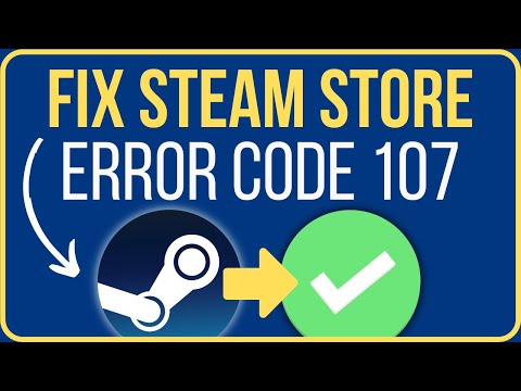 HOW TO FIX STEAM ERROR CODE 107 (Quick Fix) | Is Steam Store Down Right Now?