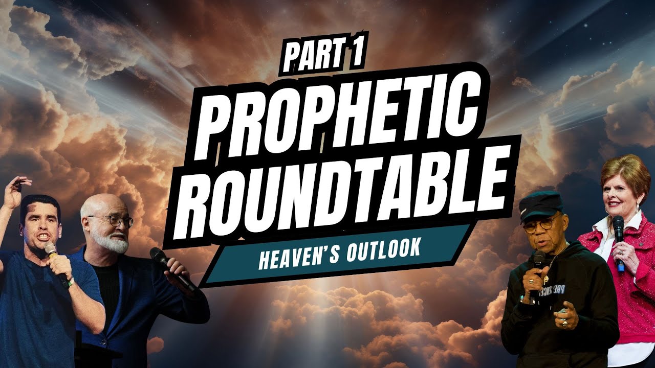 Prophetic Round Table Part 1 with Bishop Garlington, James Goll, and Samuel Robinson I  Cindy Jacobs