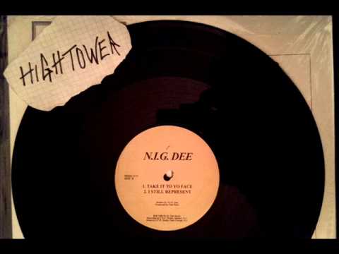 N.I.G. Dee - Take It To Yo Face