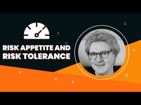 Risk appetite and risk tolerance