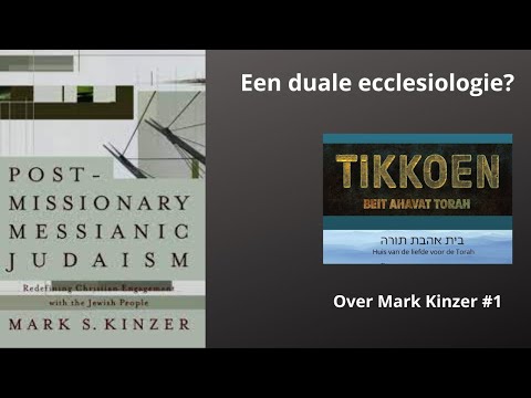 Aantekening bij Mark Kinzer #2 | Tikkun Beit Ahavat ha-Torah